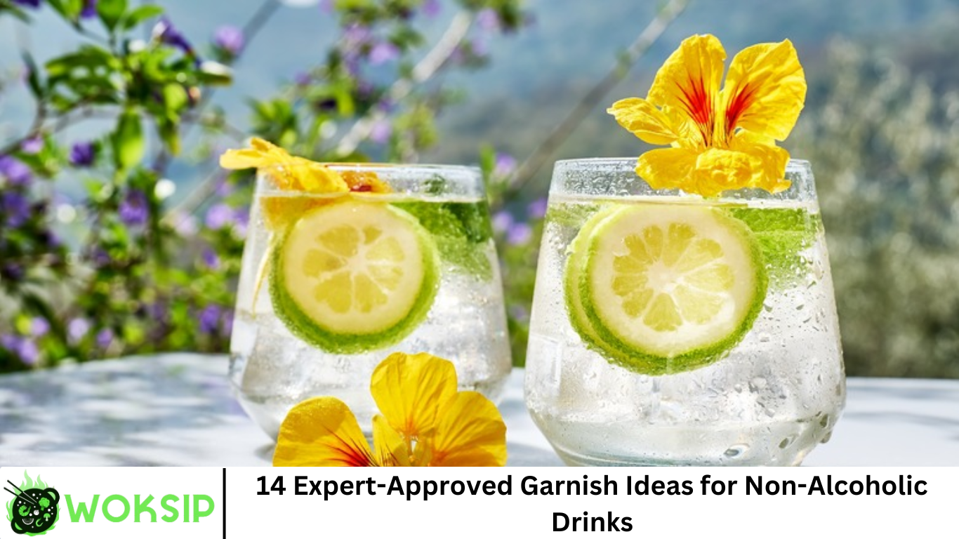 14 Expert-Approved Garnish Ideas for Non-Alcoholic Drinks- WokSip